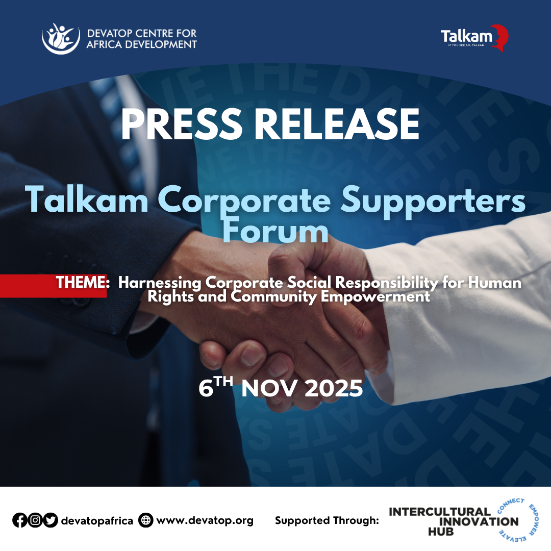 PRESS RELEASE: LAUNCH OF THE TALKAM CORPORATE SUPPORTERS FORUM - Devatop Centre for Africa ...